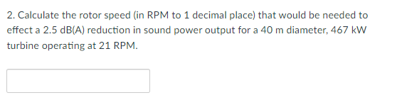 Solved 2. Calculate the rotor speed (in RPM to 1 decimal | Chegg.com