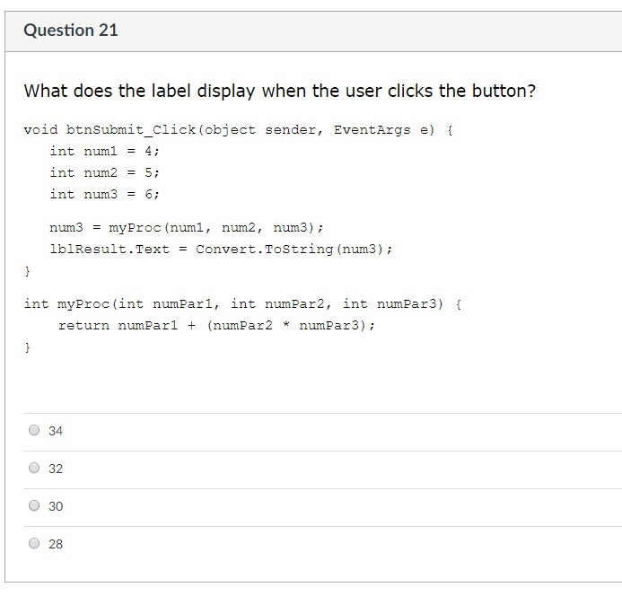 Solved Question 16 What does the label display when the user | Chegg.com