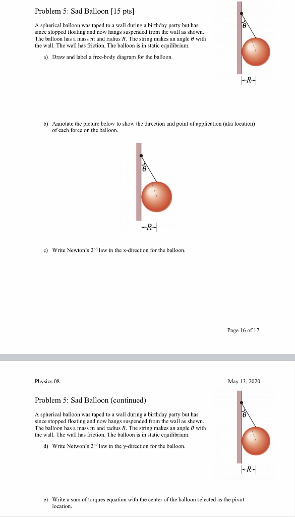 Problem 5: Sad Balloon (15 pts] A spherical balloon | Chegg.com