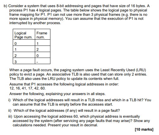 Solved b) Consider a system that uses 8-bit addressing and | Chegg.com