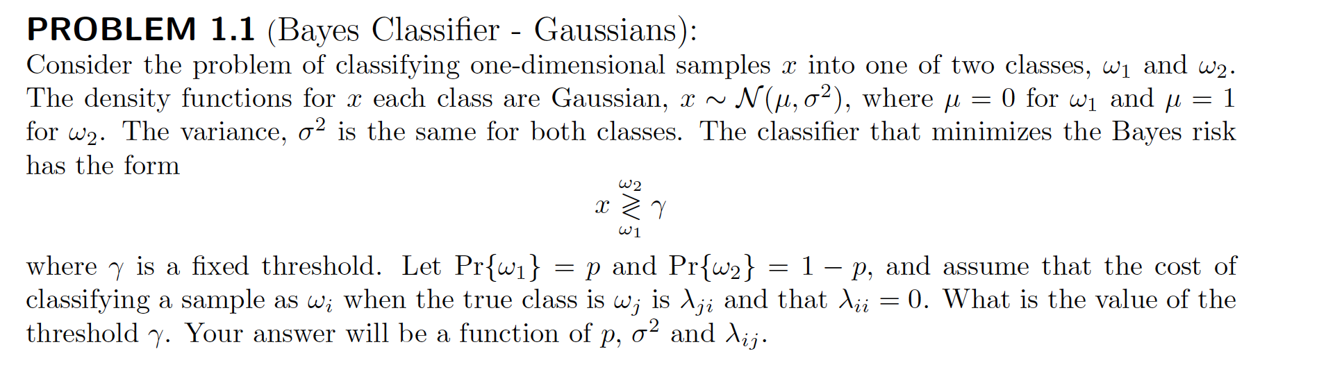 Solved Problem 11 Bayes Classifier Gaussians Consider