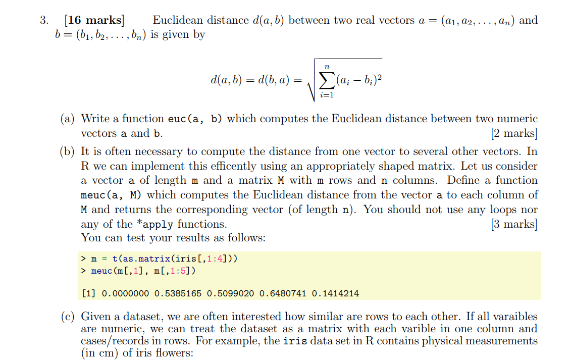 Solved 3. [16 marks] Euclidean distance d(a,b) between two | Chegg.com