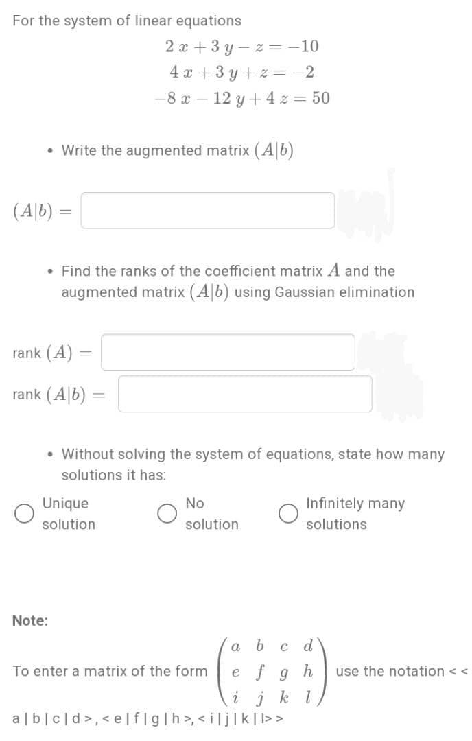 Solved For the system of linear equations • Write the | Chegg.com