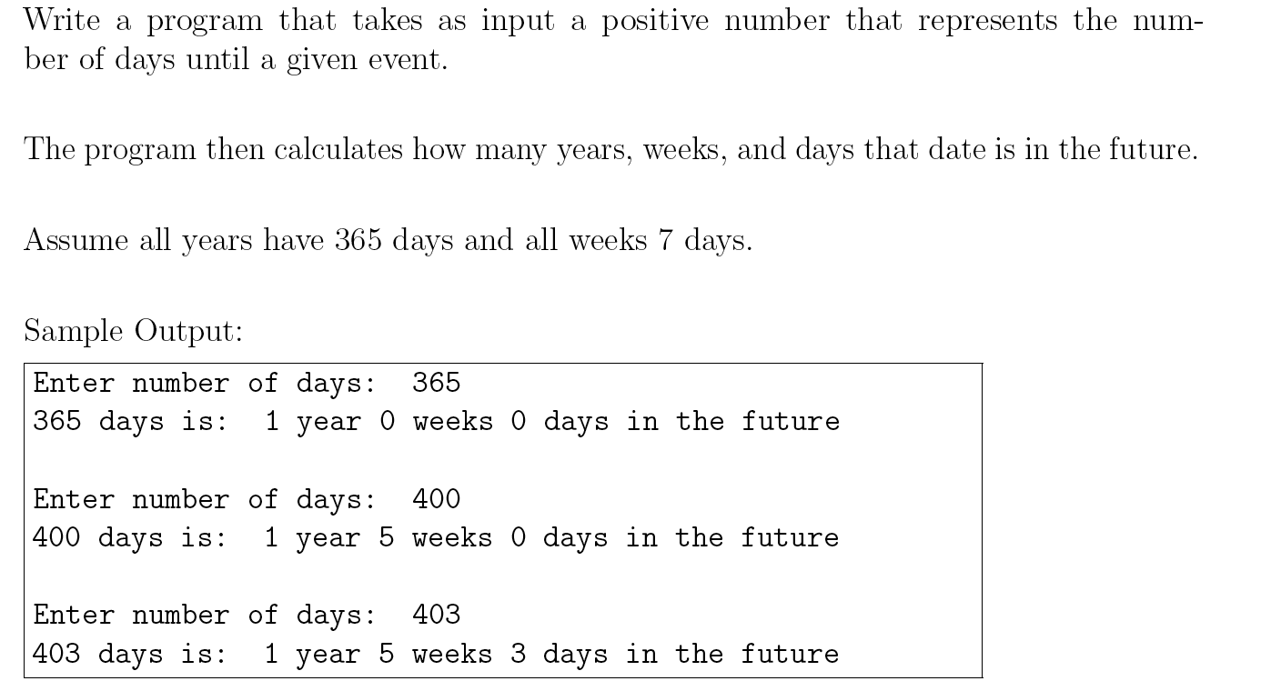 Solved Write a program that takes as input a positive number | Chegg.com