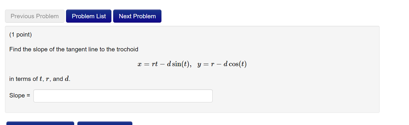 Solved Find the slope of the tangent line to the trochoid | Chegg.com