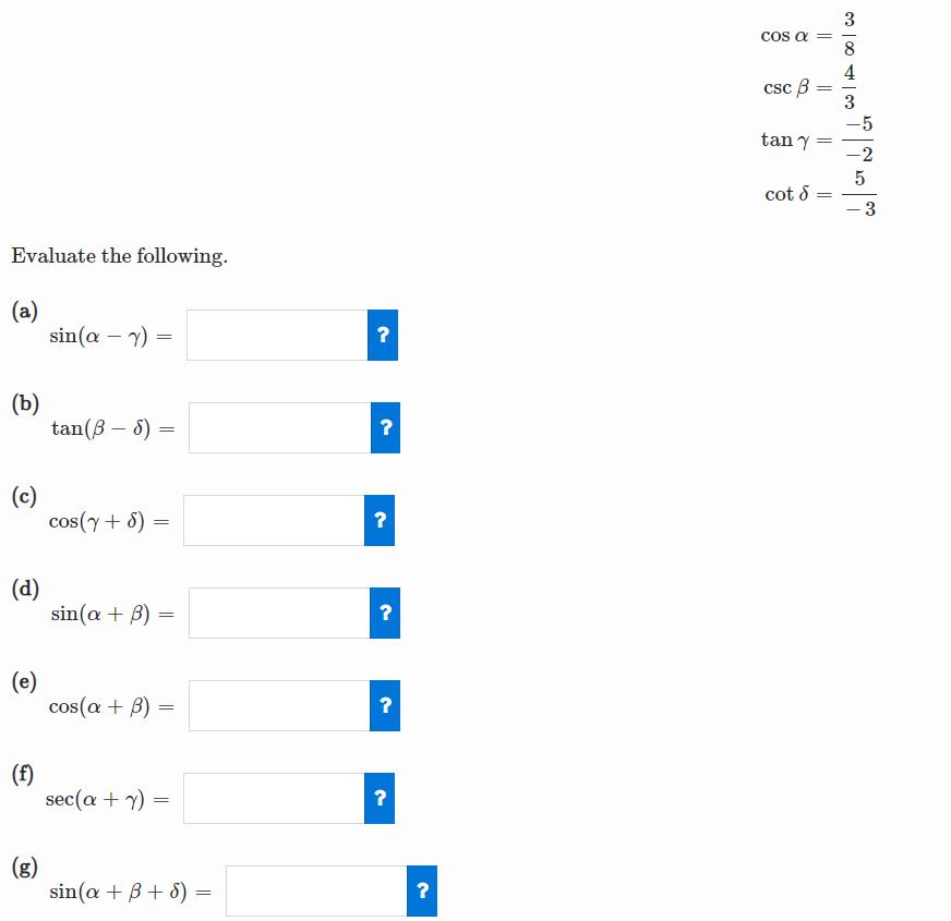 Solved \\[ \\begin{aligned} \\cos \\alpha & =\\frac{3}{8} | Chegg.com