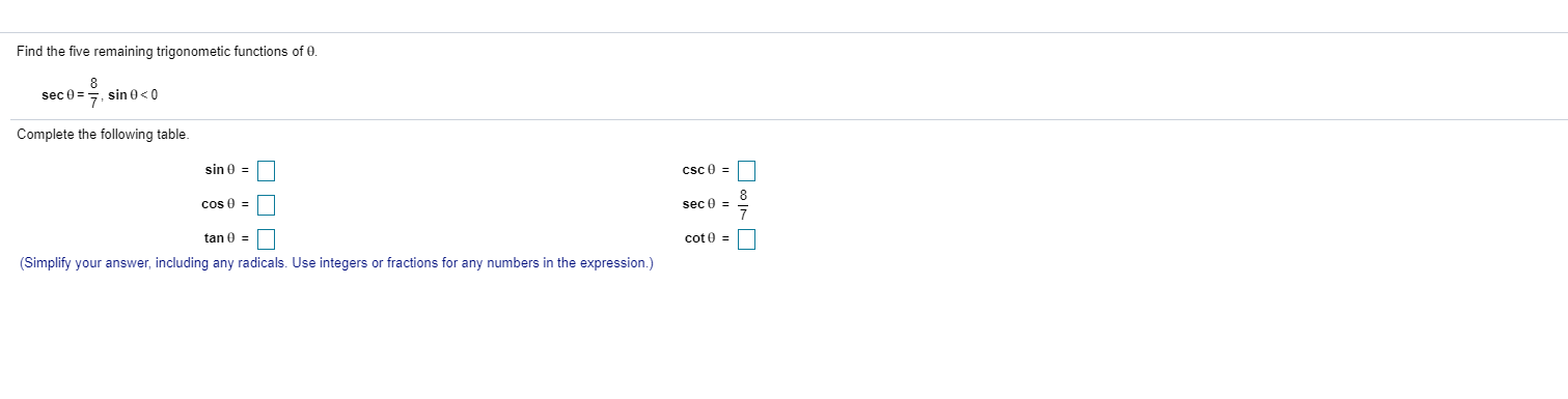 Solved Find the five remaining trigonometric functions | Chegg.com