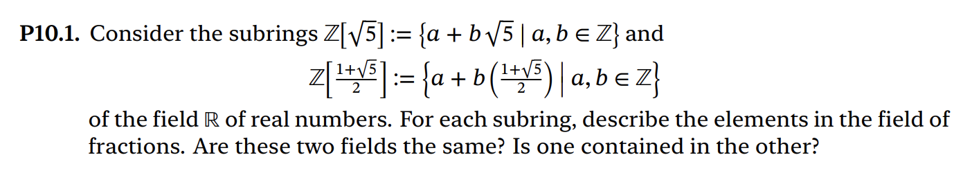 Solved O.1. Consider the subrings Z[5]:={a+b5∣a,b∈Z} and | Chegg.com