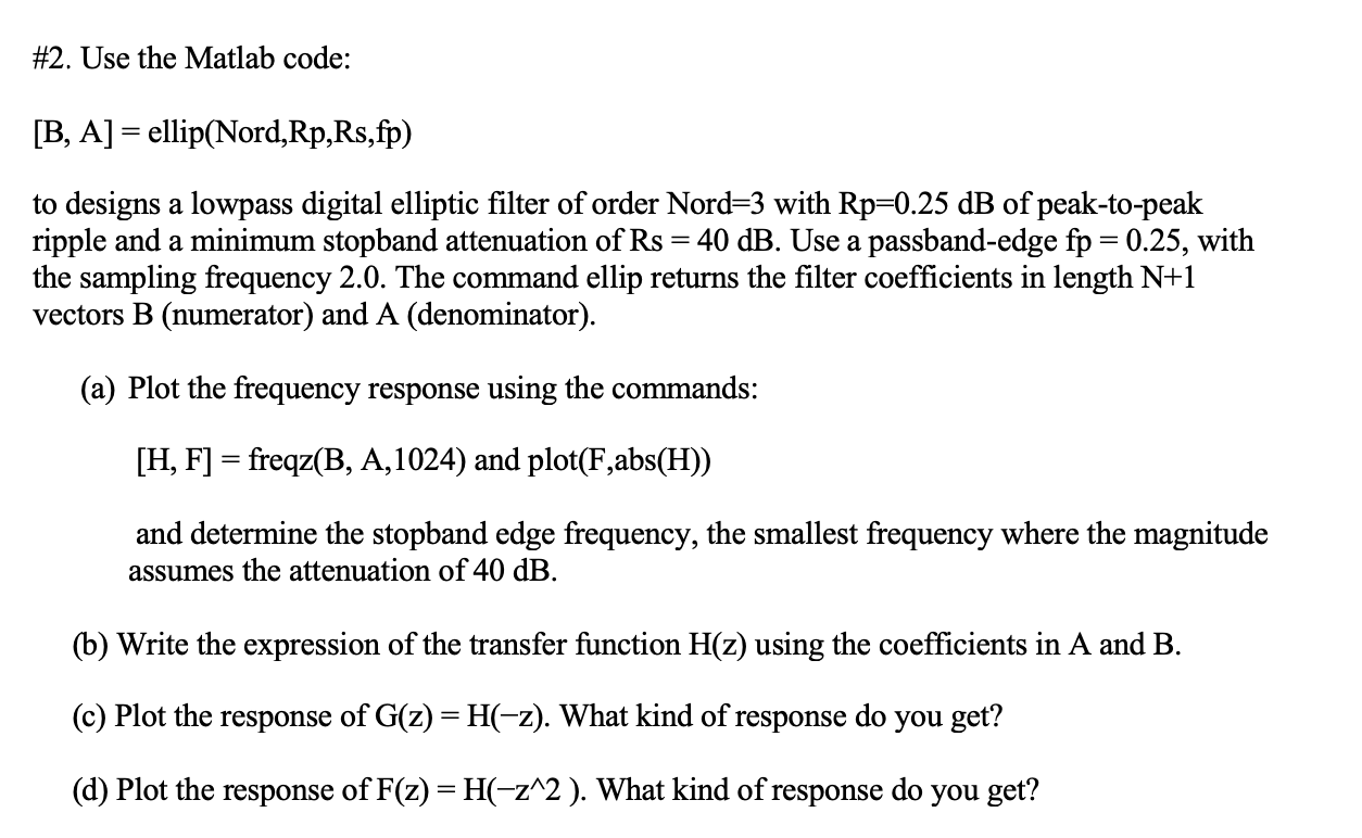 Solved 2 Use The Matlab Code [b A] Ellip Nord Rp