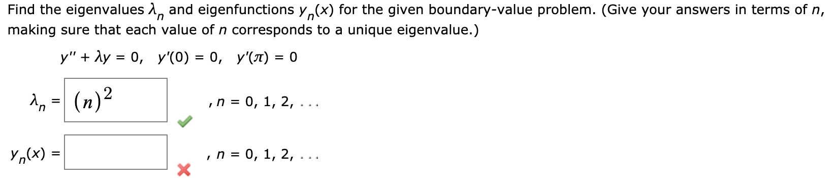 Solved Find the eigenvalues in and eigenfunctions yn(x) for | Chegg.com