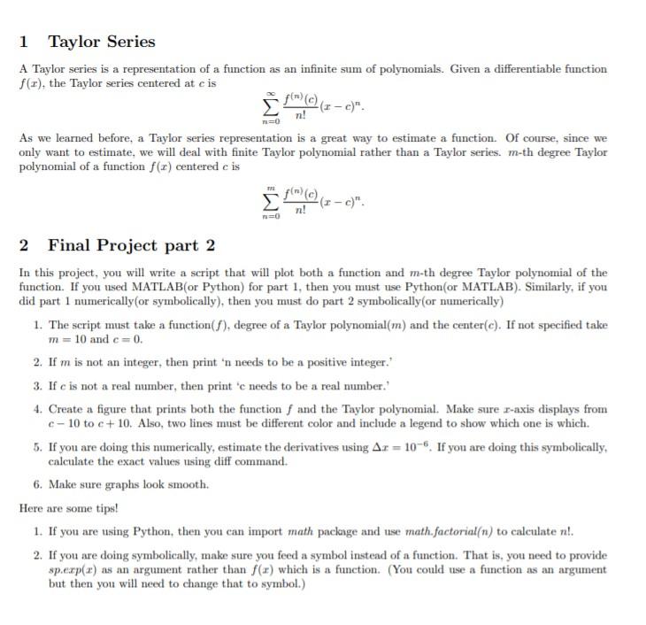 Solved 1 Taylor Series A Taylor series is a representation | Chegg.com
