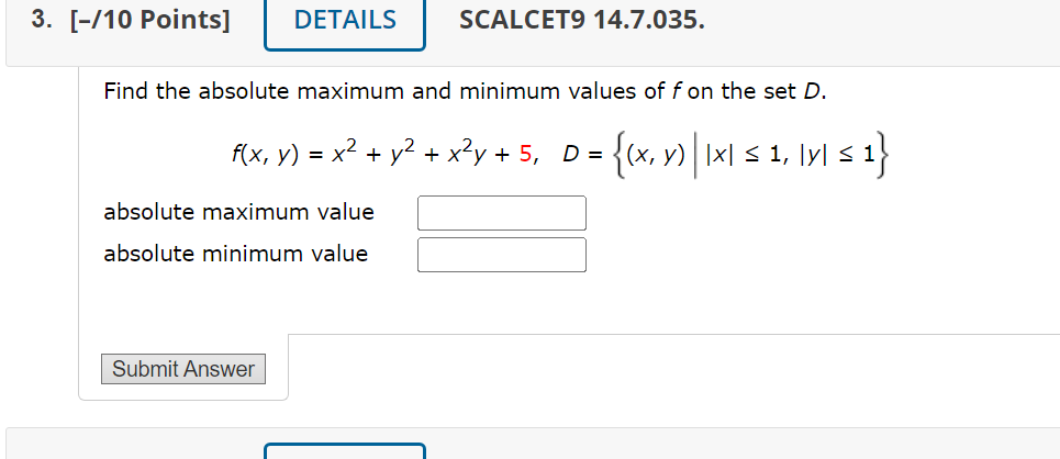 Solved Find the absolute maximum and minimum values of f on | Chegg.com