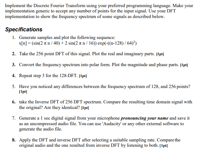 Solved Implement the Discrete Fourier Transform using your | Chegg.com