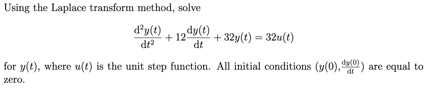 Solved Using The Laplace Transform Method Solve