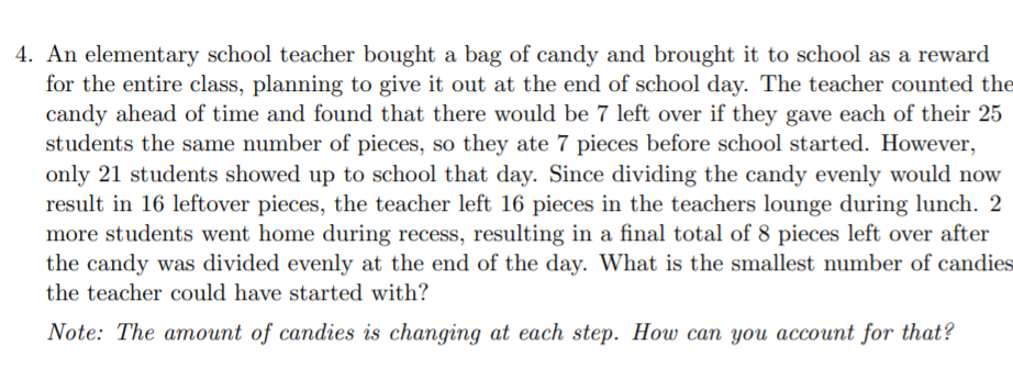 Solved 4. An elementary school teacher bought a bag of candy | Chegg.com