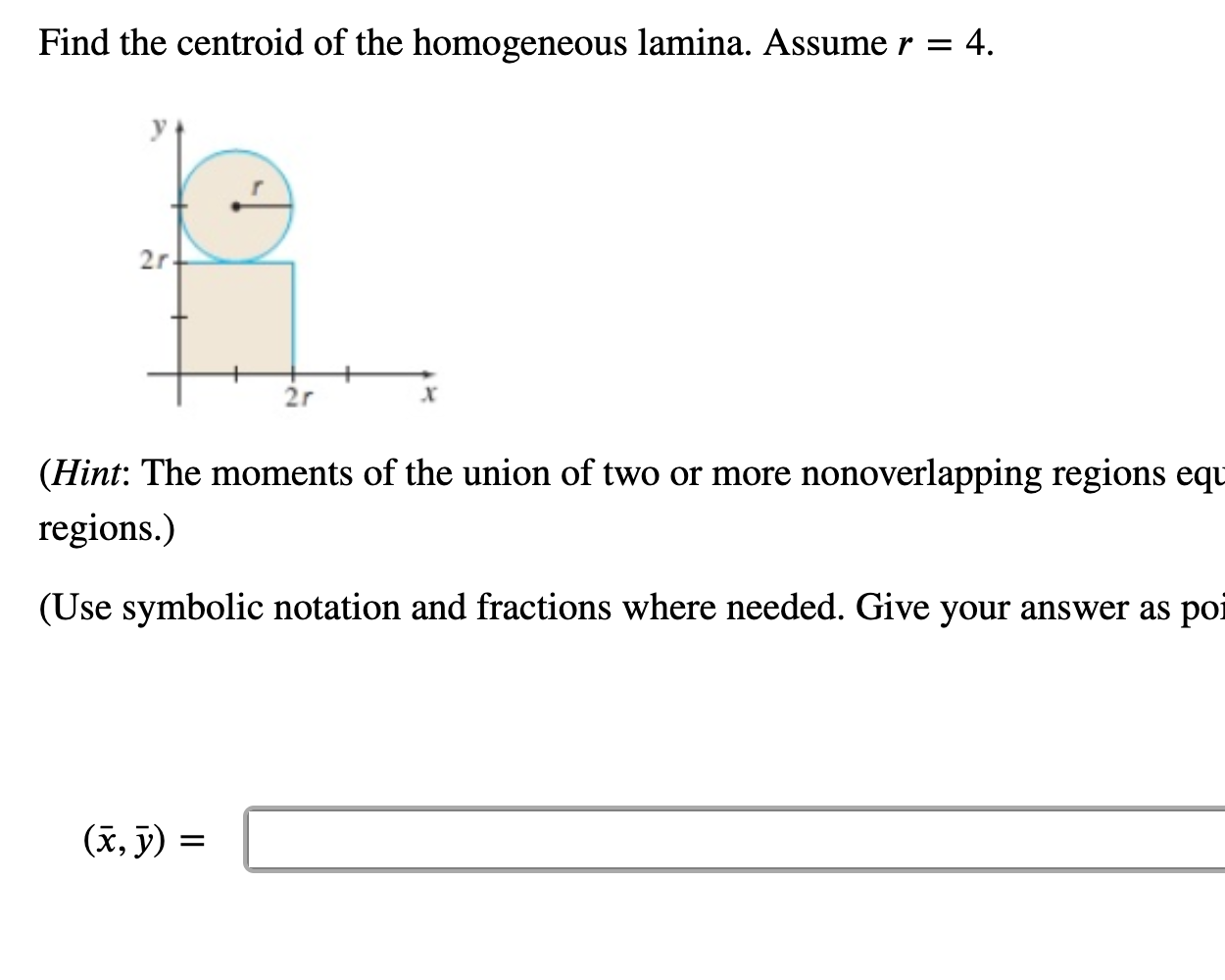 Solved Find the centroid of the homogeneous lamina. Assume | Chegg.com