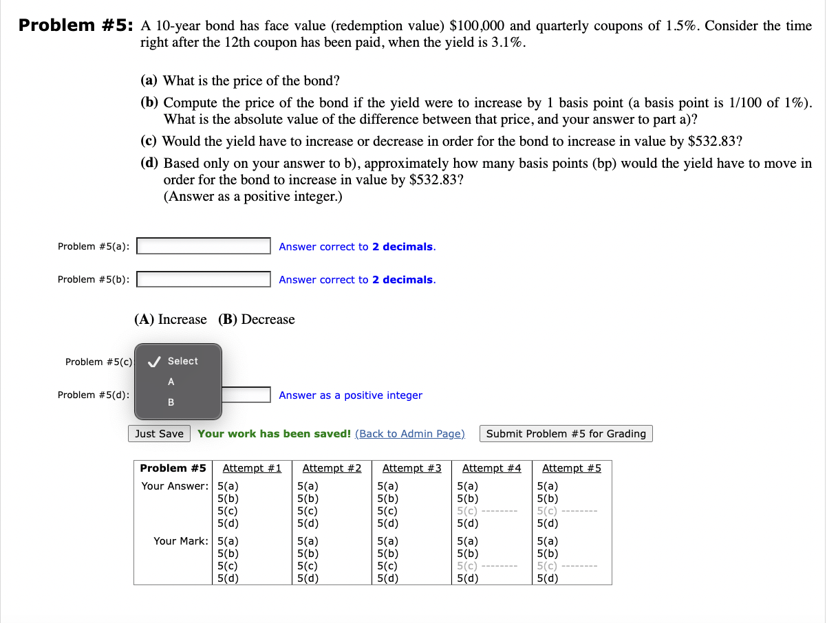Problem \#5: A 10-year bond has face value | Chegg.com