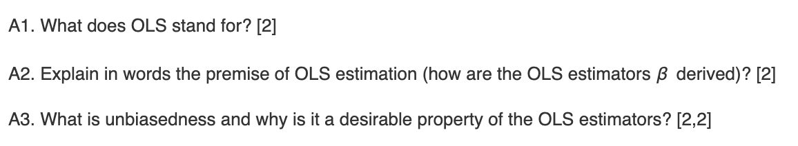 Solved A1. What does OLS stand for? [2] A2. Explain in words | Chegg.com