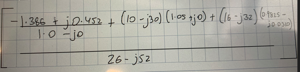 Solved j0.0310)1.0−j0−1.386+j0.452+(10−j30)(1.05+j0)+(16−j32 | Chegg.com
