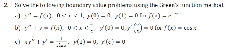 2. Solve the following boundary value problems using | Chegg.com