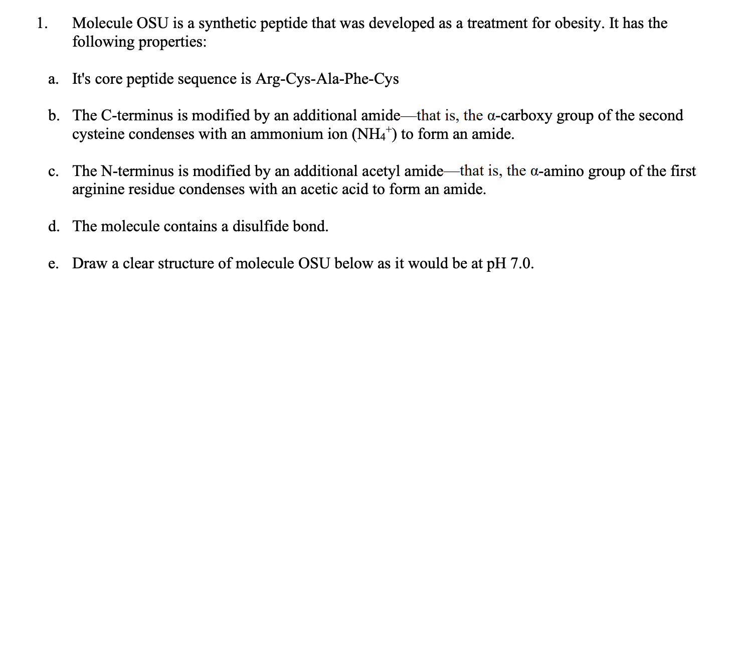 Solved Molecule OSU is a synthetic peptide that was | Chegg.com