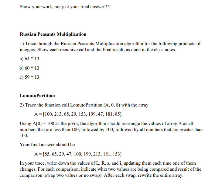 Solved Show your work, not just your final answer!!!! | Chegg.com