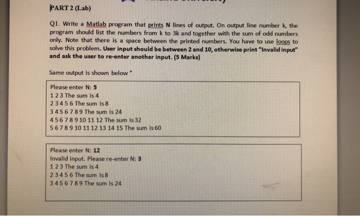 Solved PART 2 Lab) Q1. Write a Matlab program that prints N | Chegg.com