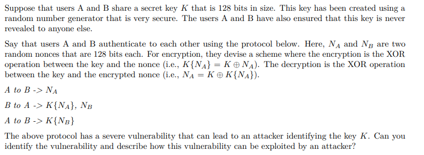Solved Suppose that users A and B share a secret key K that | Chegg.com