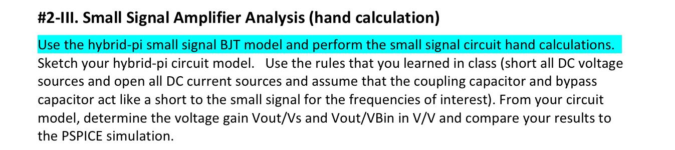 Solved #2-III. Small Signal Amplifier Analysis (hand | Chegg.com