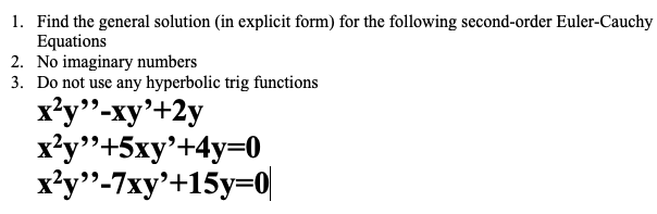 Solved 1. Find the general solution (in explicit form) for | Chegg.com