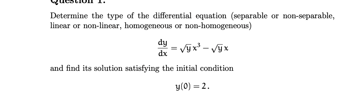 Solved Determine the type of the differential equation | Chegg.com