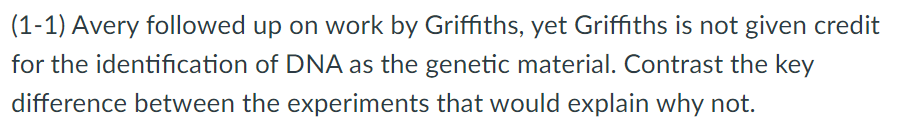 Solved (1-1) Avery followed up on work by Griffiths, yet | Chegg.com