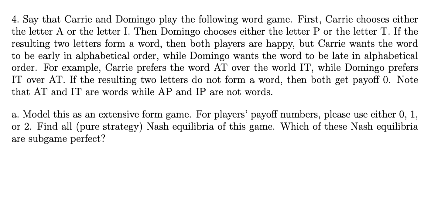 Solved Hi! Please answer this game theory question. Please | Chegg.com