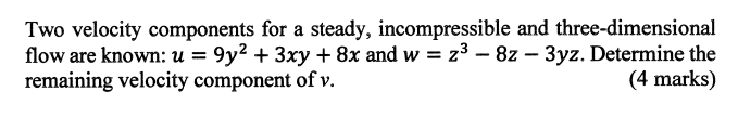 Solved Two velocity components for a steady, incompressible | Chegg.com