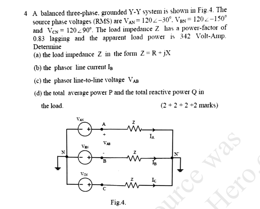 Solved 4 A balanced three-phase. grounded Y-Y system is | Chegg.com