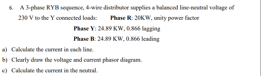 Solved 6. A 3-phase RYB sequence, 4-wire distributor | Chegg.com