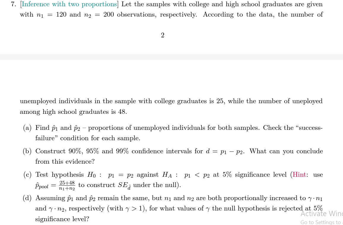 Solved 7. [Inference with two proportions] Let the samples | Chegg.com