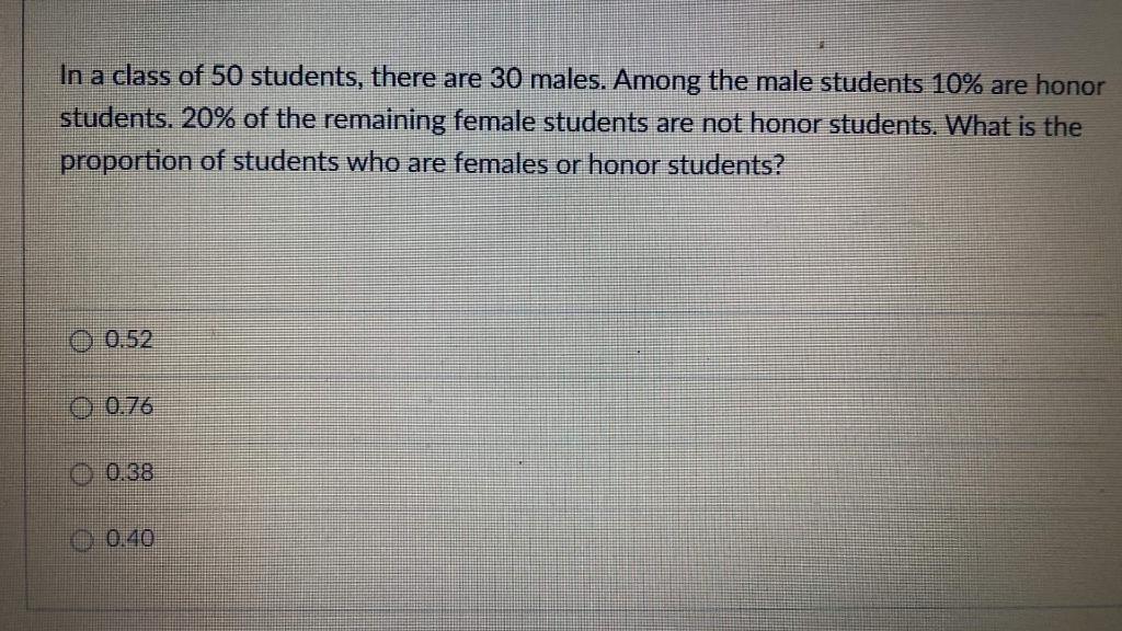 Solved In a class of 50 students, there are 30 males. Among | Chegg.com