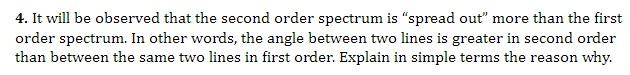 Solved 4. It will be observed that the second order spectrum | Chegg.com