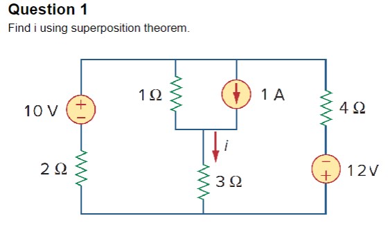 Solved Question 1 Find I Using Superposition Theorem