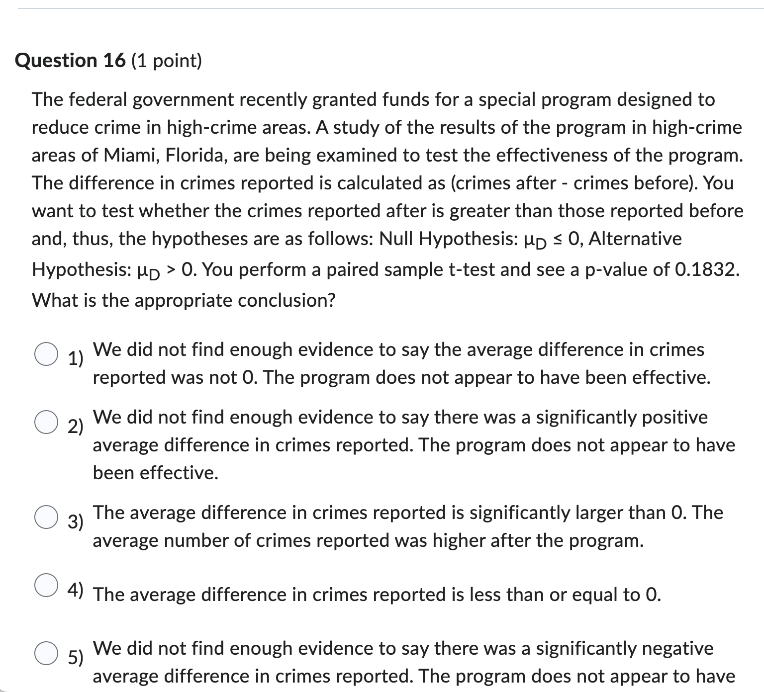 Solved Question 16 (1 ﻿point)The federal government recently | Chegg.com