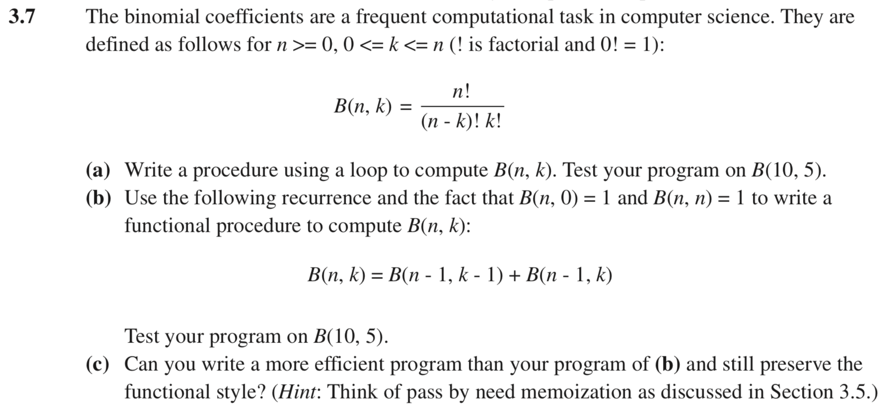Solved 3.7 The binomial coefficients are a frequent | Chegg.com