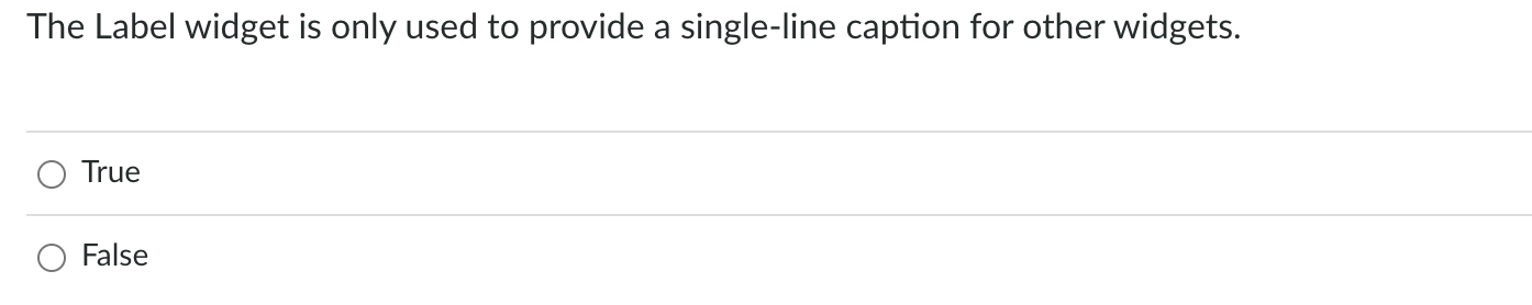 Solved The Label widget is only used to provide a | Chegg.com