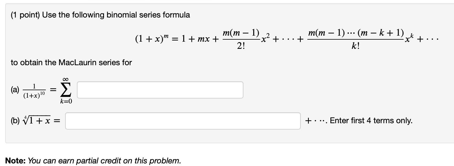 Solved (1 point) Use the following binomial series formula | Chegg.com