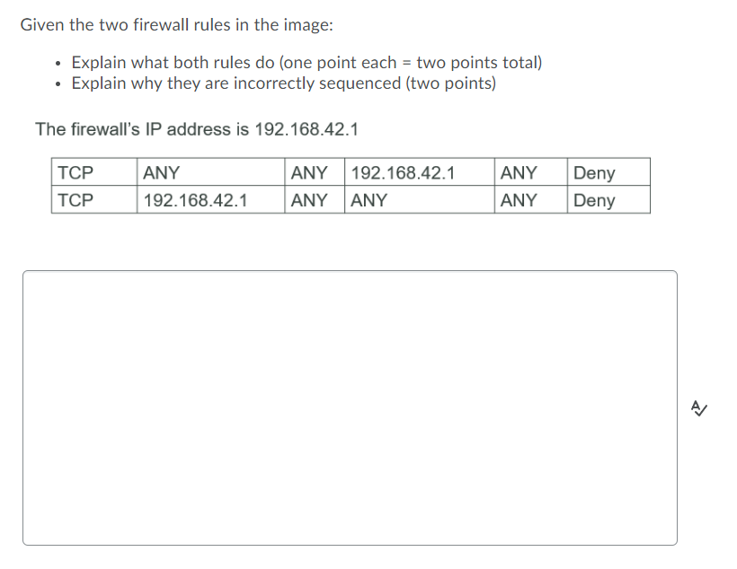 Given the two firewall rules in the image: • Explain | Chegg.com