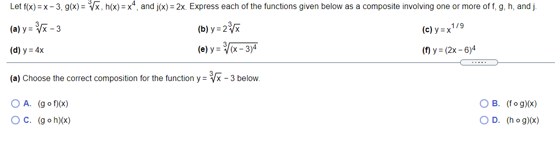 Solved Let f(x)=x-3, g(x)= Vx, h(x)=x4, and j(x) = 2x. | Chegg.com