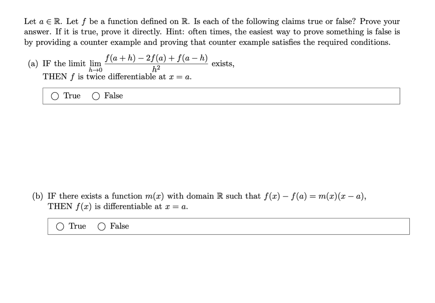 Solved Let ainR. Let f be a function defined on R. Is each | Chegg.com Solved Let ainR. Let f be a function defined on R. Is each | Chegg.com