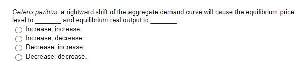 Solved Ceteris paribus, a rightward shift of the aggregate | Chegg.com