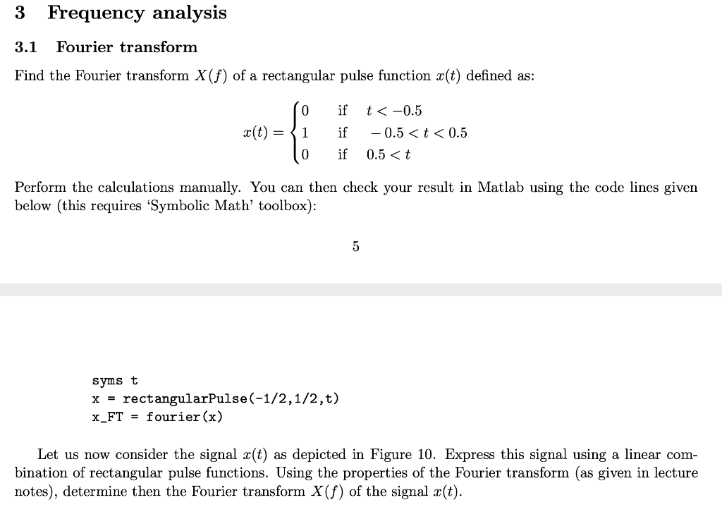 Solved 3 Frequency analysis 3.1 Fourier transform Find the | Chegg.com