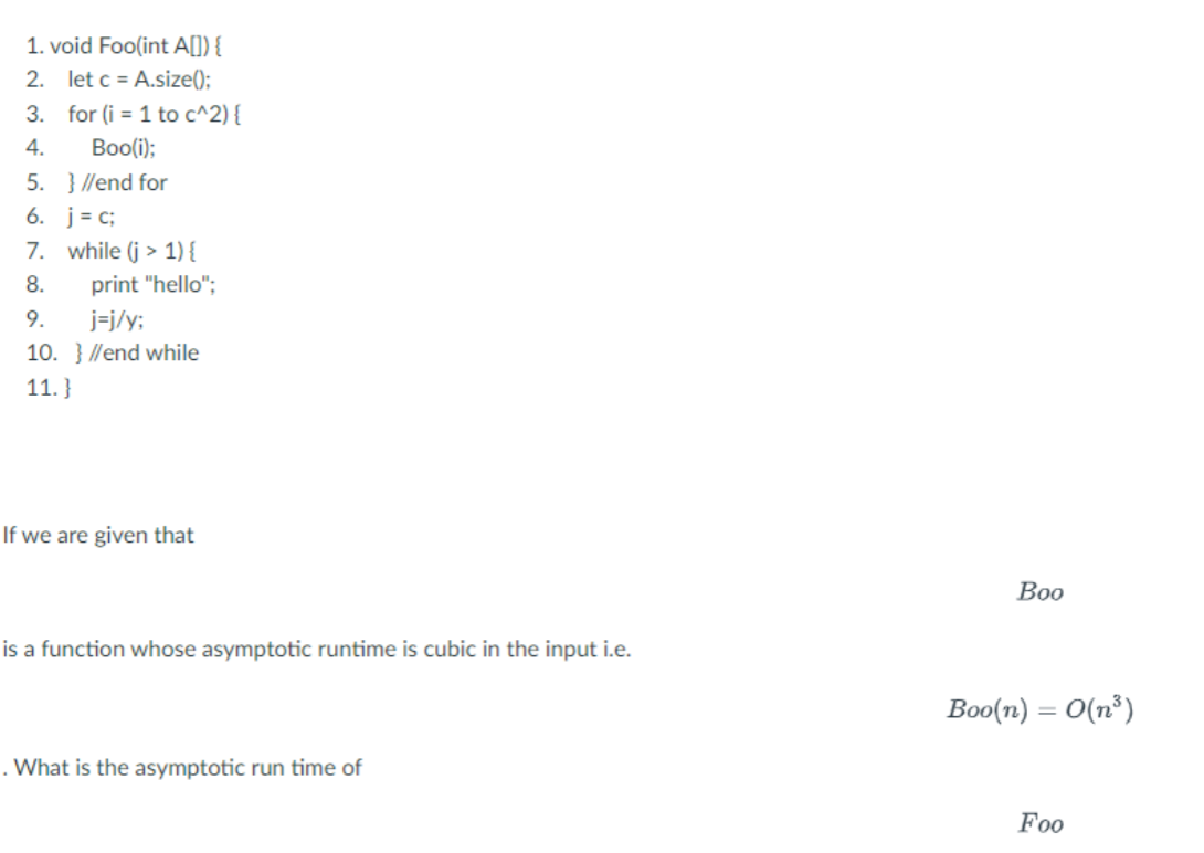 Solved 1. void Foo(int A[]) \{ 2. let c= A.size(); 3. for | Chegg.com